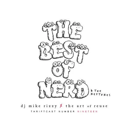 The Best Of N.E.R.D. - N.E.R.D. - tải mp3|lời bài hát - NhacCuaTui