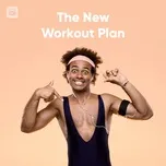 The New Workout Plan - Various Artists - tải mp3|lời bài hát - NhacCuaTui