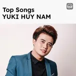 Yuki Huy Nam: Nghe tải album Yuki Huy Nam