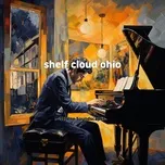 shelf cloud ohio - Serene Soundscapes - tải mp3|lời bài hát - NhacCuaTui