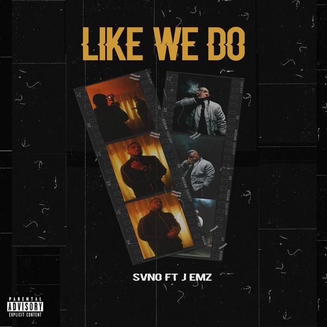 Like We Do - SVNO, ONEFOUR, J Emz - tải mp3|lời bài hát - NhacCuaTui