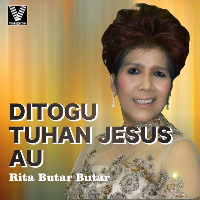 Ditogu Tuhan Jesus Au - Rita Butar Butar - NhacCuaTui