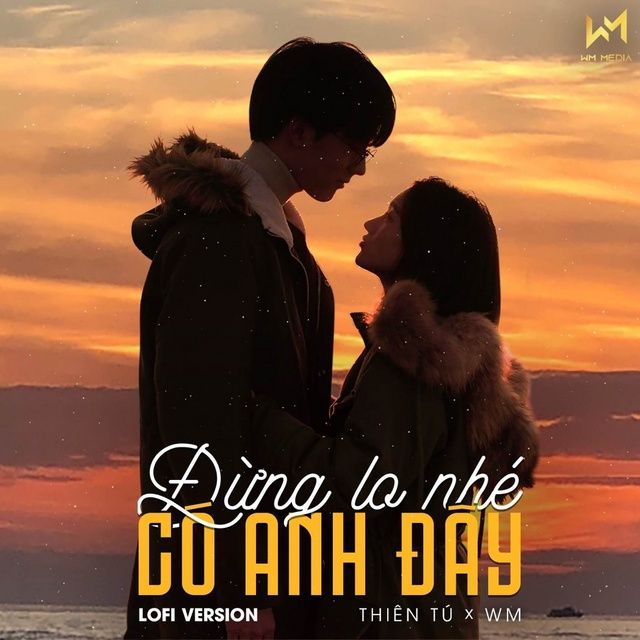 Đừng Lo Nhé Có Anh Đây (Lofi Version) - Thiên Tú, Freak D - tải mp3|lời ...