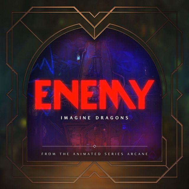 Enemy (From The Series Arcane League Of Legends) - Imagine Dragons ...