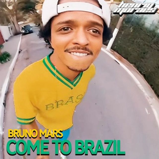 Bruno Mars Come To Brazil Bruninho Theme Song Speed Up - - tải mp3|lời ...