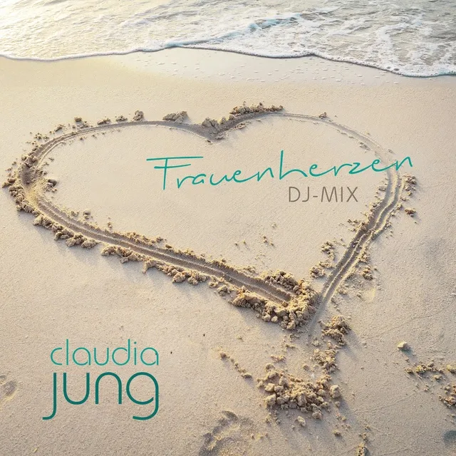 Frauenherzen (Dj-mix) - Claudia Jung - tải mp3|lời bài hát - NhacCuaTui