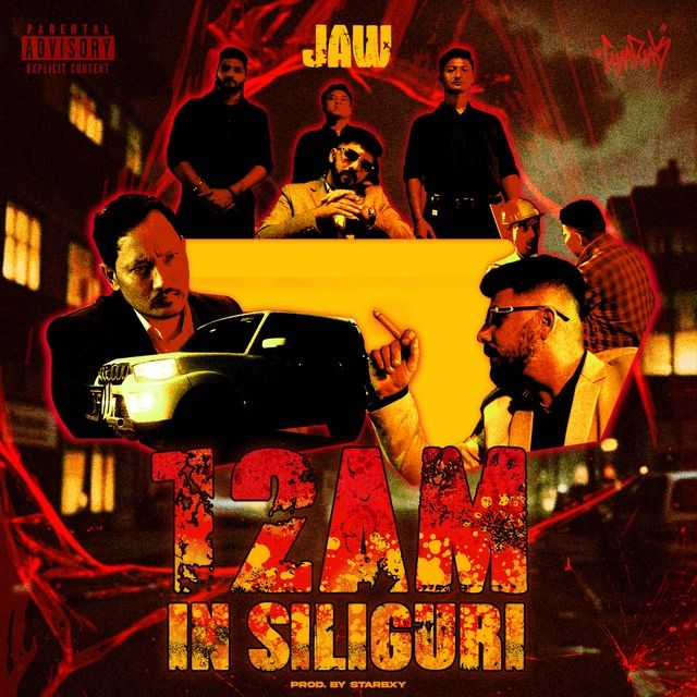 12 Am In Siliguri - Jaw, Starbxy - tải mp3|lời bài hát - NhacCuaTui
