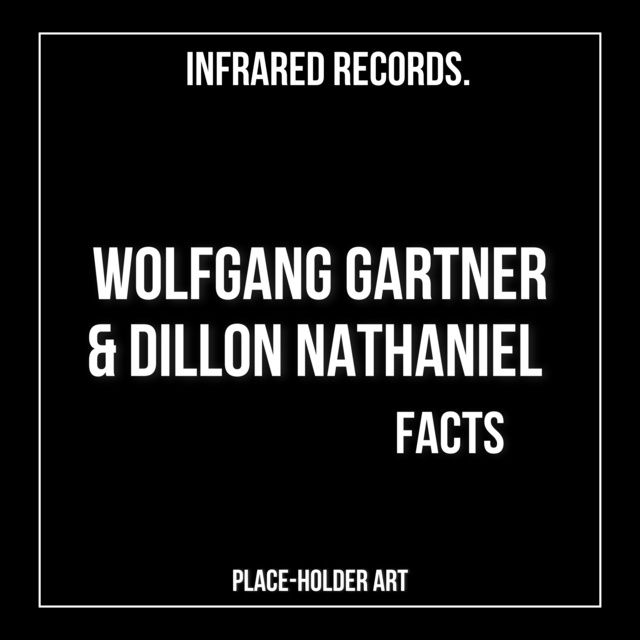 FACTS - Wolfgang Gartner, Dillon Nathaniel - tải mp3|lời bài hát ...