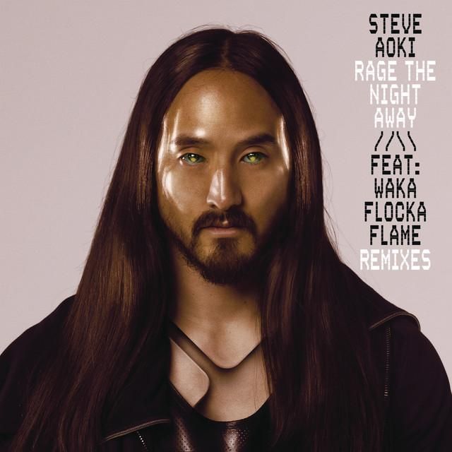 Rage the Night Away (feat. Waka Flocka Flame) - ENFERNO Remix - Steve ...