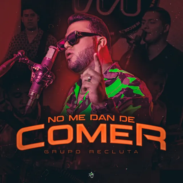 No Me Dan De Comer - Grupo Recluta - tải mp3|lời bài hát - NhacCuaTui