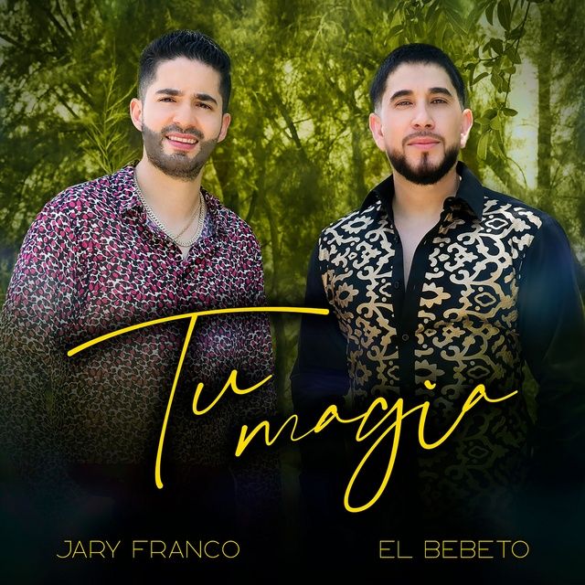 Tu Magia - Jary Franco, El Bebeto - tải mp3|lời bài hát - NhacCuaTui